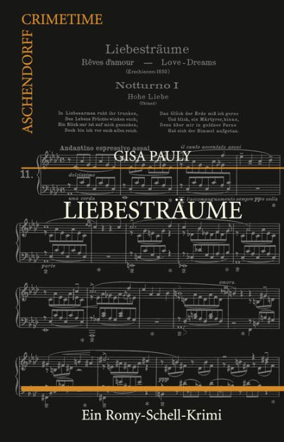 Liebesträume: Ein Romy-Schell-Krimi by Gisa Pauly | eBook | Barnes & Noble®