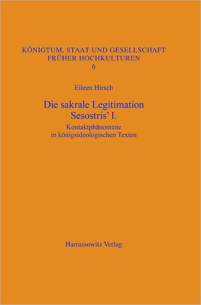Die sakrale Legitimation Sesostris' I: Kontaktphanomene in ...