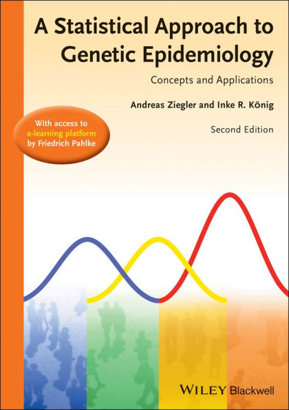 A Statistical Approach to Genetic Epidemiology: Concepts and ...
