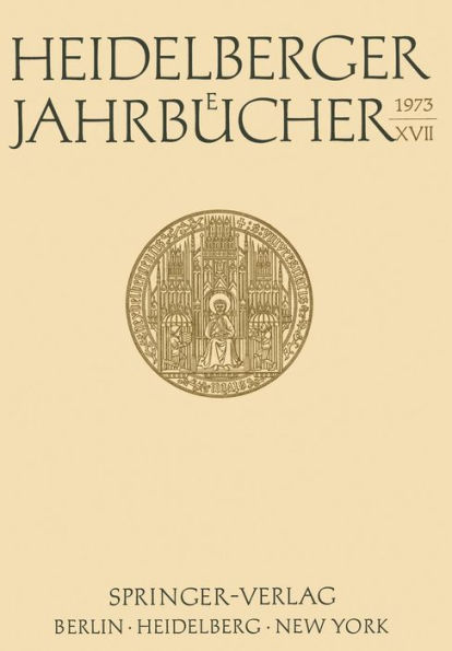 Heidelberger Jahrbücher XVII by Hans Walter Wolff, Günter Menges, Jacob ...