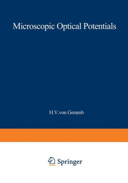Microscopic Optical Potentials: Proceedings of the Hamburg Topical ...
