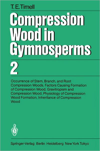 Compression Wood in Gymnosperms by Tore E. Timell, Hardcover | Barnes ...
