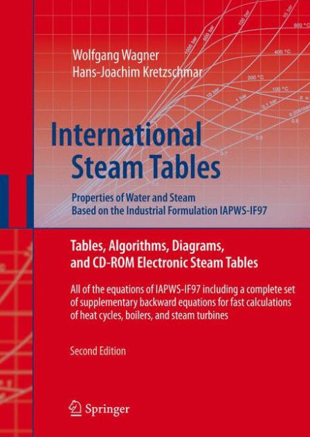 International Steam Tables - Properties of Water and Steam based on the ...