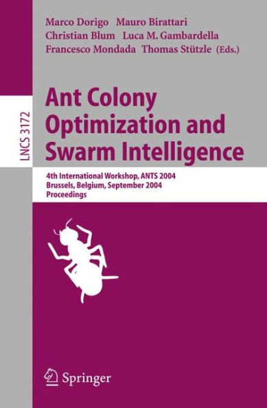 Ant Colony Optimization and Swarm Intelligence: 4th International ...