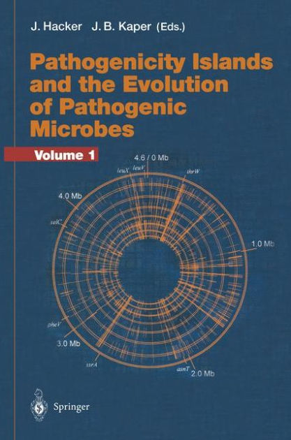 Pathogenicity Islands and the Evolution of Pathogenic Microbes: Volume ...