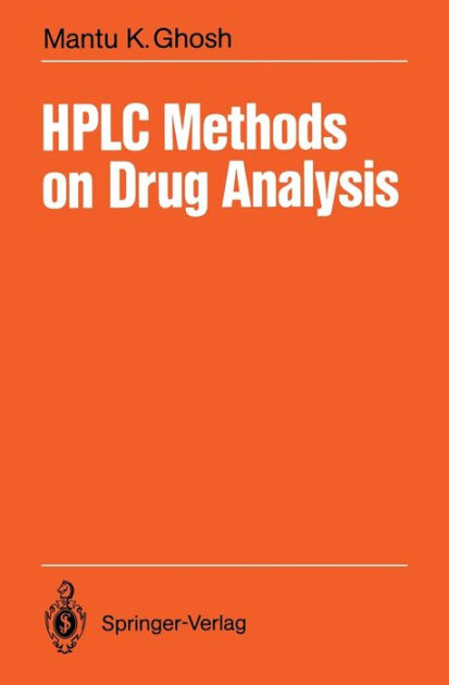 HPLC Methods on Drug Analysis by Mantu K. Ghosh, Paperback | Barnes ...