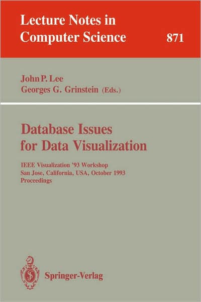 Database Issues for Data Visualization: IEEE Visualization '93 Workshop ...