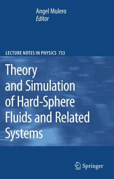 Theory and Simulation of Hard-Sphere Fluids and Related Systems ...