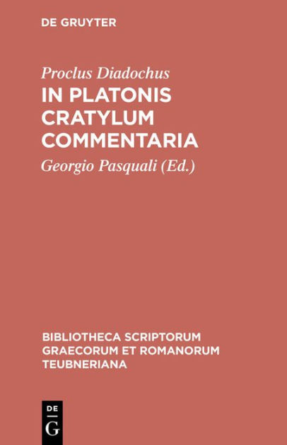 In Platonis Cratylum commentaria by Proclus Diadochus, Hardcover ...