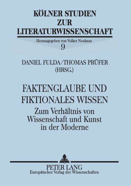 Faktenglaube und fiktionales Wissen: Zum Verhaeltnis von Wissenschaft ...