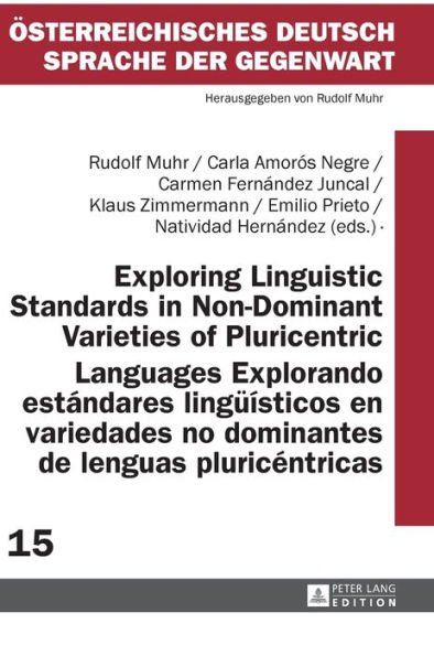 Exploring Linguistic Standards In Non Dominant Varieties Of