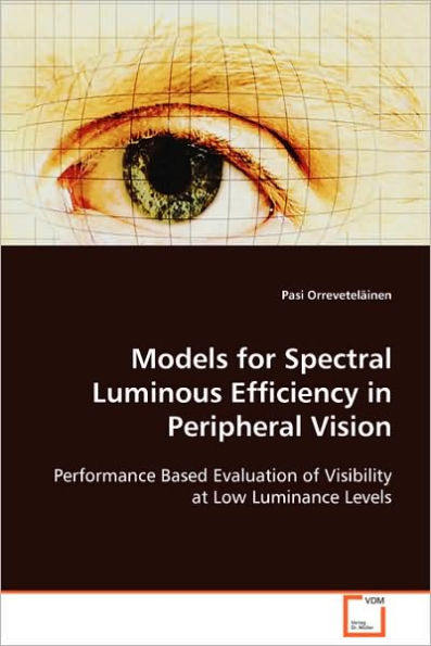 Models for Spectral Luminous Efficiency in Peripheral Vision by Pasi ...