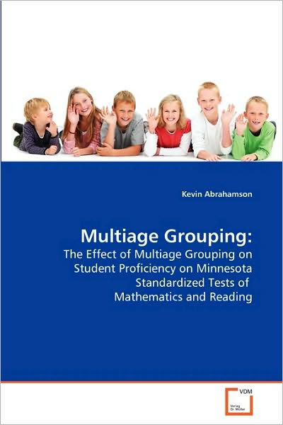 Multiage Grouping by Kevin Abrahamson, Paperback | Barnes & Noble®