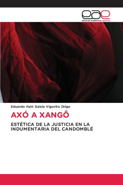 Axï¿½ a Xangï¿½ by Eduardo Hatt Gaisla Vigorito Drigo, Paperback ...