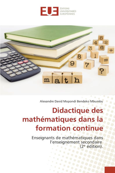 Didactique des mathÃ¯Â¿Â½matiques dans la formation continue by ...