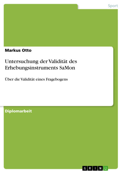 Untersuchung der Validität des Erhebungsinstruments SaMon: Über die Validität eines Fragebogens ...