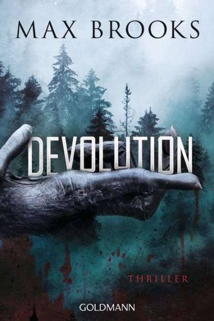Devolution: Thriller by Max Brooks | eBook | Barnes & Noble®
