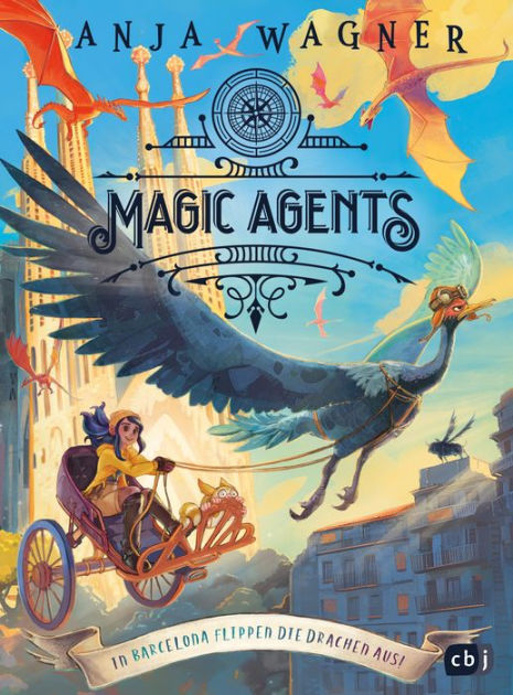 Magic Agents - In Barcelona flippen die Drachen aus!: Eine magische ...