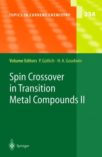Spin Crossover in Transition Metal Compounds II by Philipp Gütlich ...