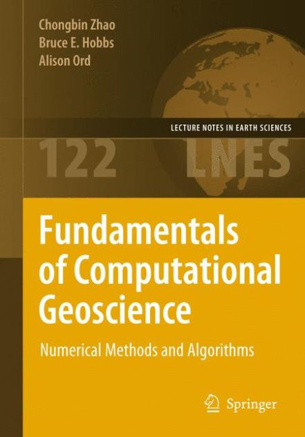 Fundamentals of Computational Geoscience: Numerical Methods and ...