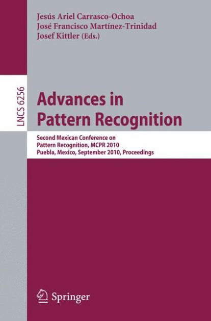 Advances in Pattern Recognition: Second Mexican Conference on Pattern ...