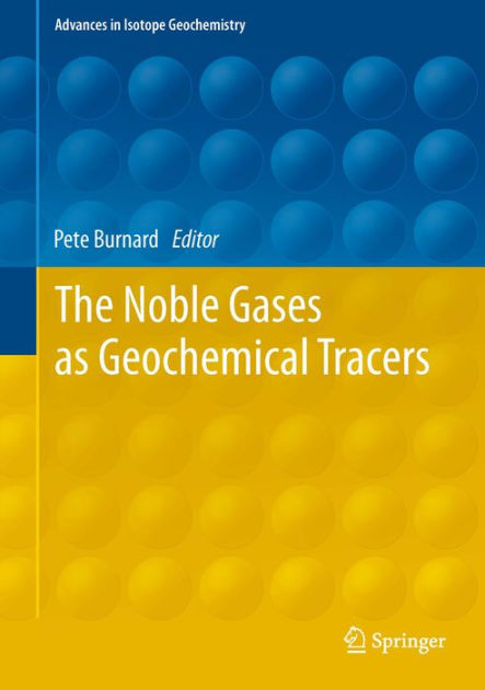 The Noble Gases as Geochemical Tracers by Pete Burnard, Paperback ...