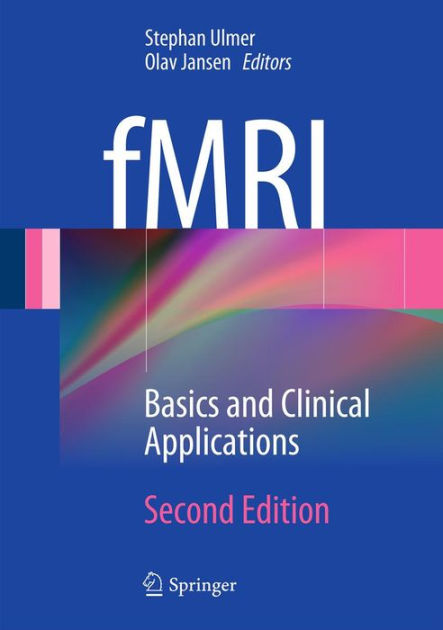 fMRI: Basics and Clinical Applications by Stephan Ulmer | eBook ...
