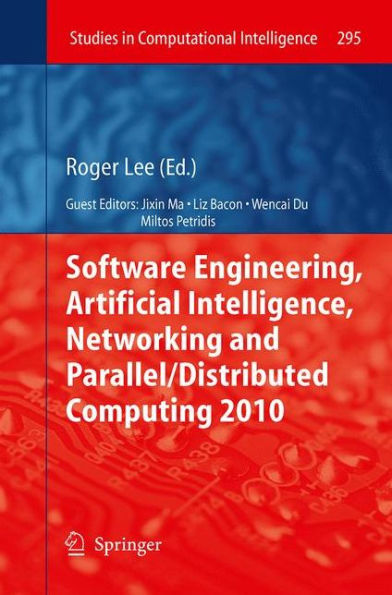 Software Engineering, Artificial Intelligence, Networking and Parallel/Distributed Computing ...