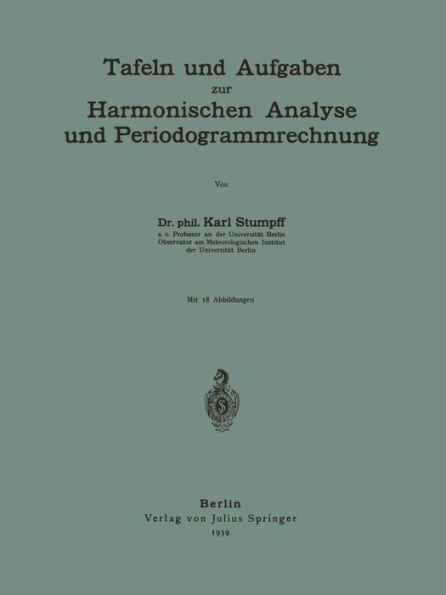 Tafeln und Aufgaben zur Harmonischen Analyse und Periodogrammrechnung ...