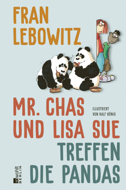 Mr. Chas und Lisa Sue treffen die Pandas by Fran Lebowitz | eBook ...