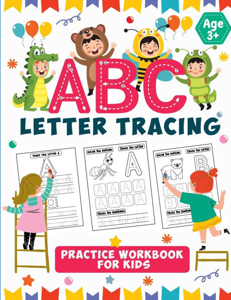 ABC Letter Tracing Book for Kids Tracing Worksheet: Ages 3-5 by Laura ...