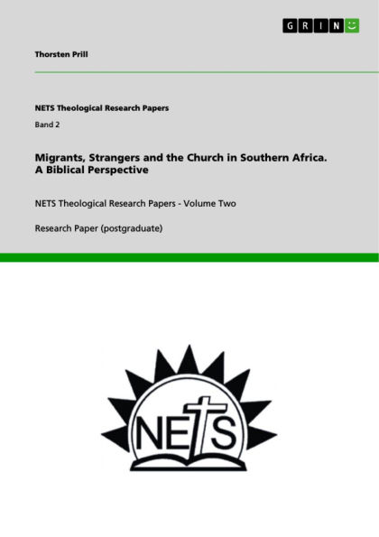 Migrants, Strangers and the Church in Southern Africa. A Biblical ...