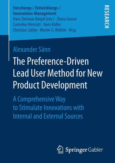 The Preference-Driven Lead User Method for New Product Development: A ...