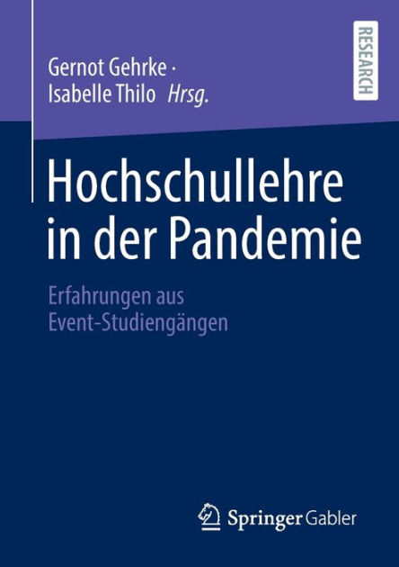 Hochschullehre in der Pandemie: Erfahrungen aus Event-Studiengängen by ...