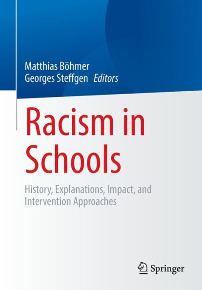 Racism in Schools: History, Explanations, Impact, and Intervention ...