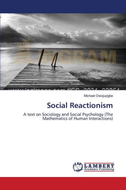 Social Reactionism by Michael Owojuyigbe, Paperback | Barnes & Noble®