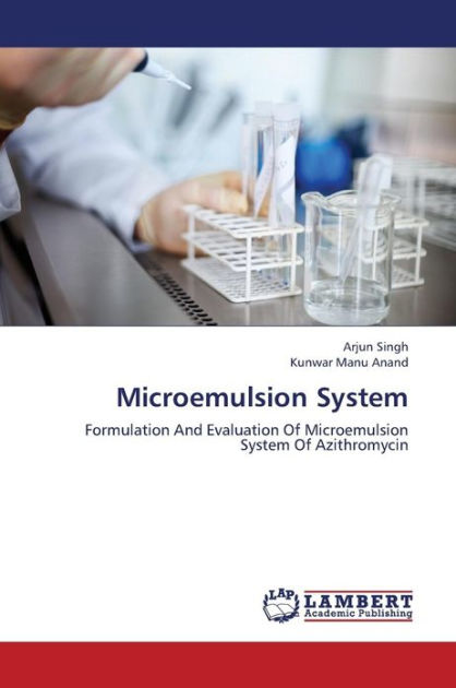 Microemulsion System by Arjun Singh, Kunwar Manu Anand, Paperback ...