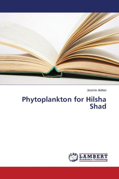 Phytoplankton for Hilsha Shad by Akther Jesmin, Paperback | Barnes & Noble®