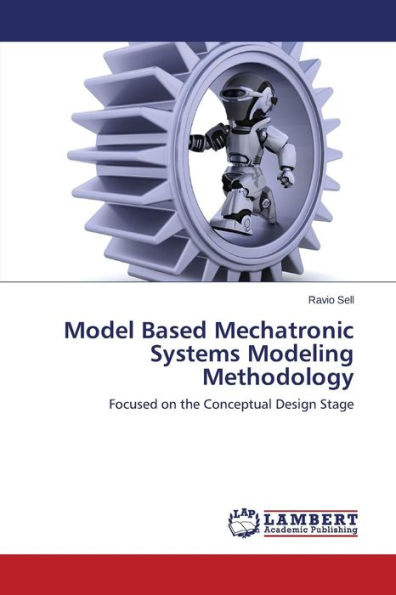 Model Based Mechatronic Systems Modeling Methodology by Sell Ravio ...