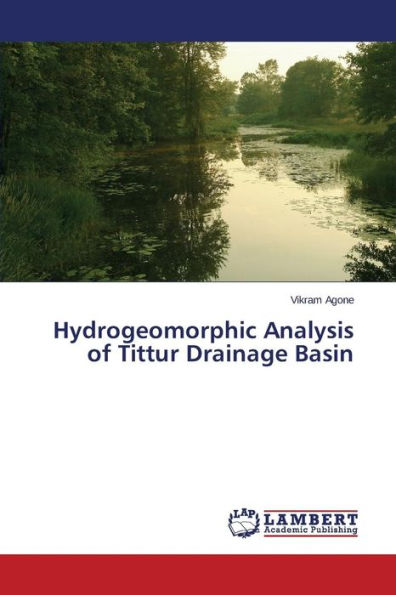 Hydrogeomorphic Analysis of Tittur Drainage Basin by Agone Vikram ...