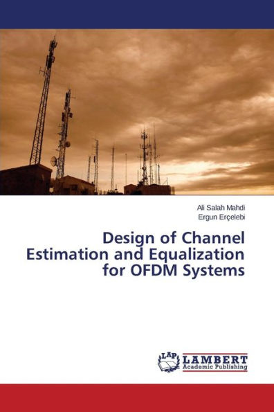 Barnes and Noble Design of Channel Estimation and Equalization for OFDM ...