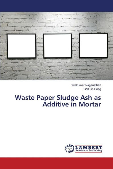 Barnes and Noble Waste Paper Sludge Ash as Additive in Mortar | Mall of ...