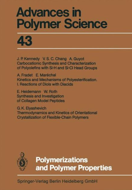 Polymerizations and Polymer Properties by Akihiro Abe, Ann-Christine ...