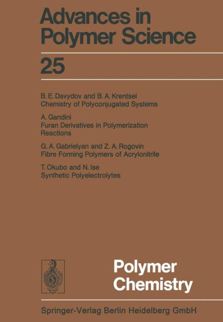 Polymer Chemistry by Akihiro Abe, Ann-Christine Albertsson, Karel Dusek ...