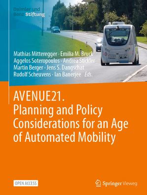 AVENUE21. Planning and Policy Considerations for an Age of Automated ...