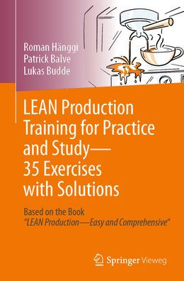 LEAN Production Training for Practice and Study - 35 Exercises with ...