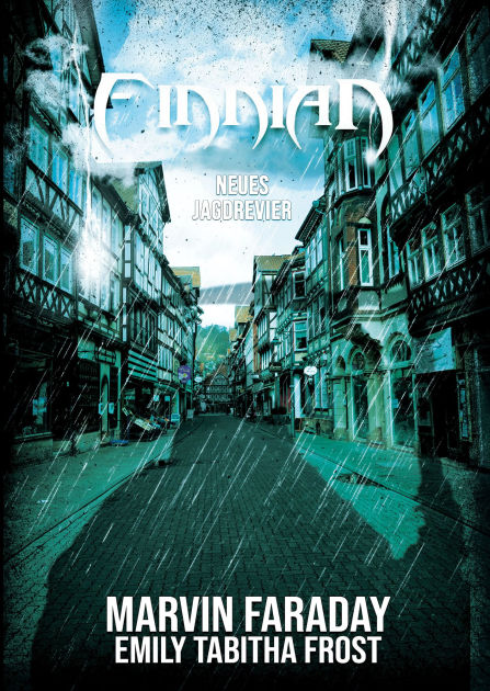 Finnian: Neues Jagdrevier by Emily Tabitha Frost, Marvin Faraday ...