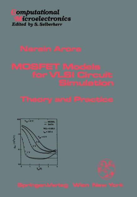 MOSFET Models for VLSI Circuit Simulation: Theory and Practice by ...