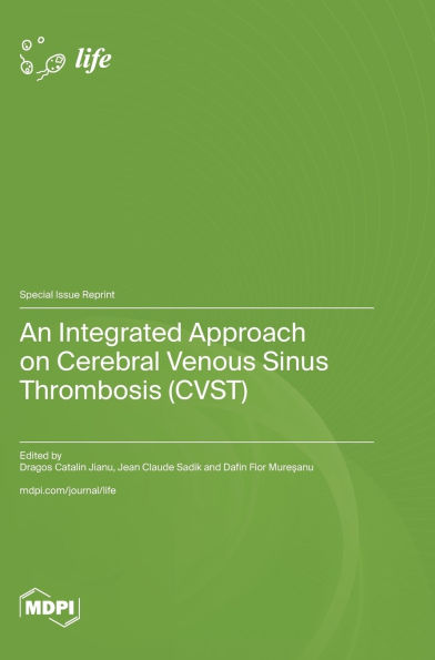 An Integrated Approach on Cerebral Venous Sinus Thrombosis (CVST) by ...