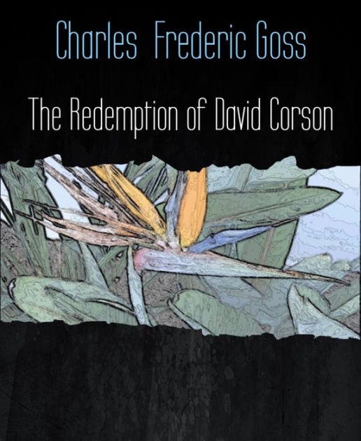The Redemption of David Corson by Charles Frederic Goss, Paperback ...